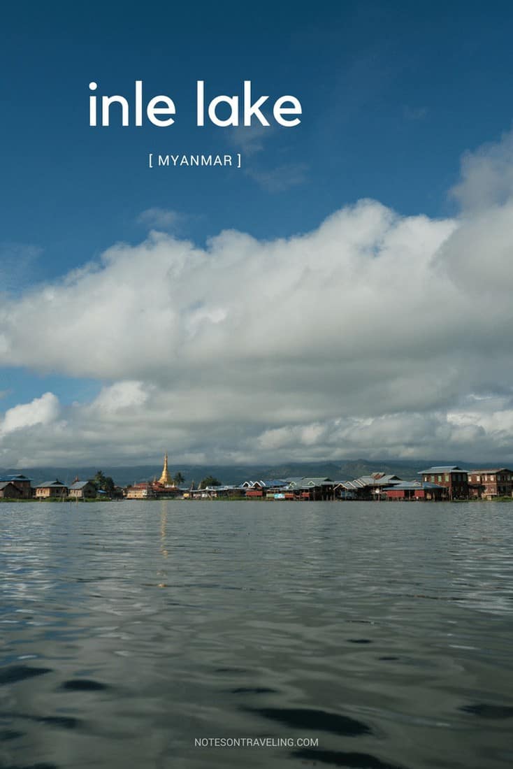 My Guide to Inle Lake, Myanmar